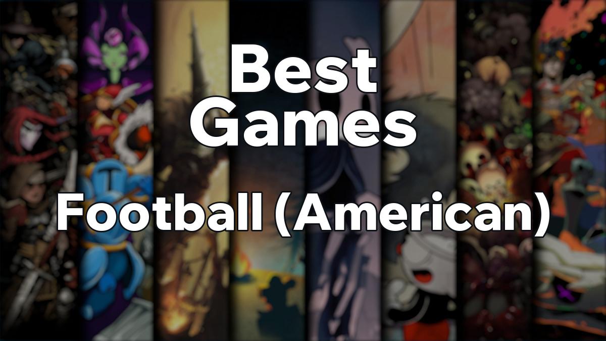 Best Football (American) Games on Steam · June 2026 · wasdland.com