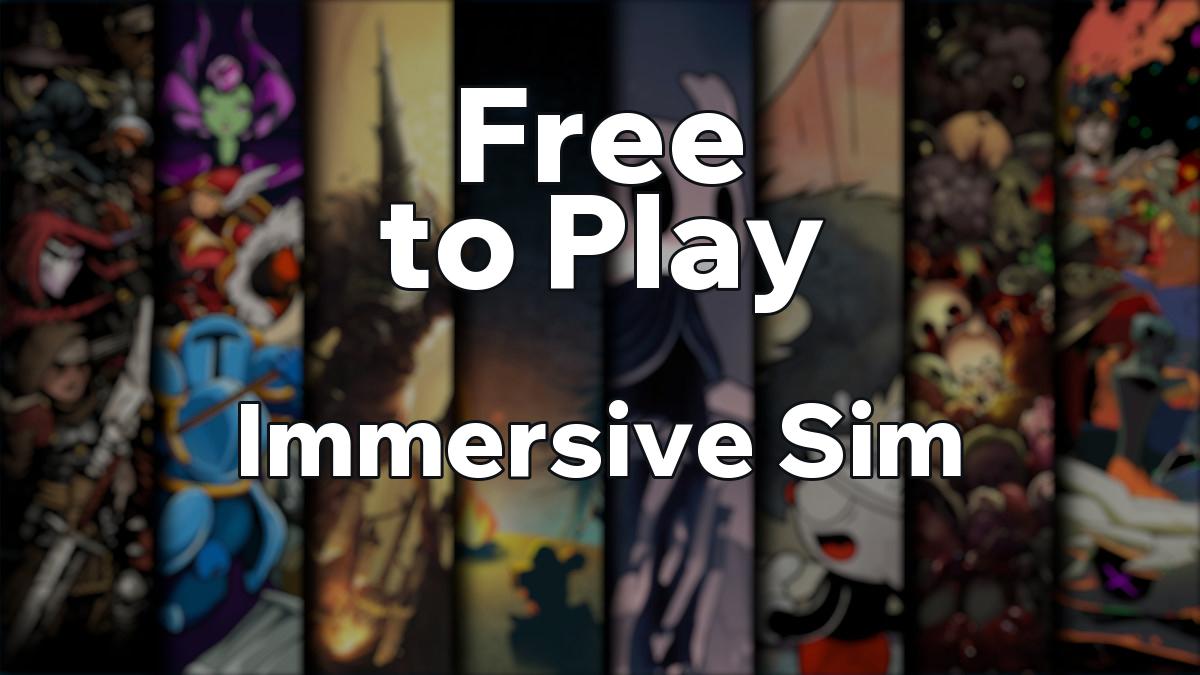 Best Free to Play Immersive Sim Games on Steam · May 2026 · wasdland.com