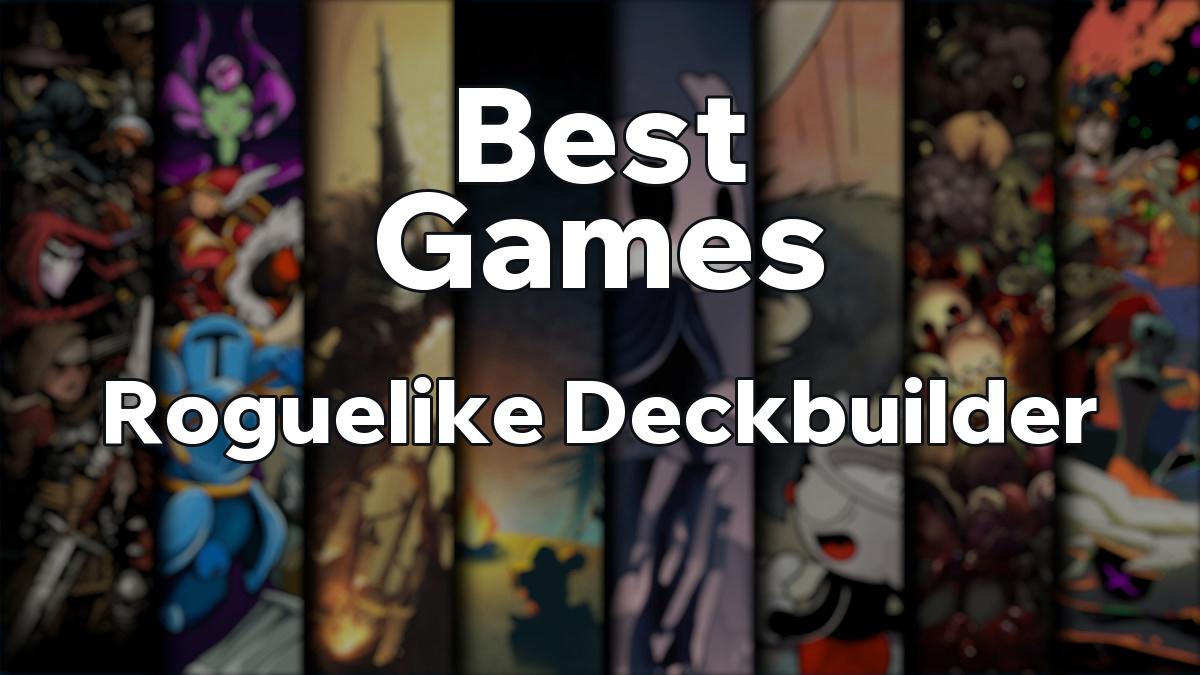 Best Roguelike Deckbuilder Games on Steam · June 2026 · wasdland.com