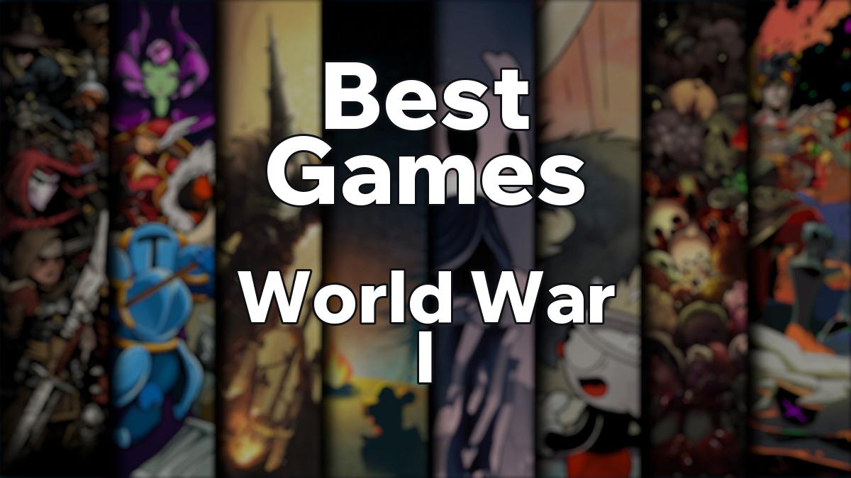Best World War I Games on Steam · June 2026 · wasdland.com
